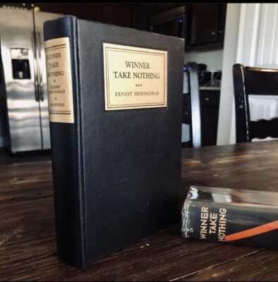 Ernest Hemingway •WINNER TAKE NOTHING • First Edition • First Printing ...