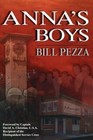 Anna's Boys by Bill Pezza: New 9781425930424| eBay