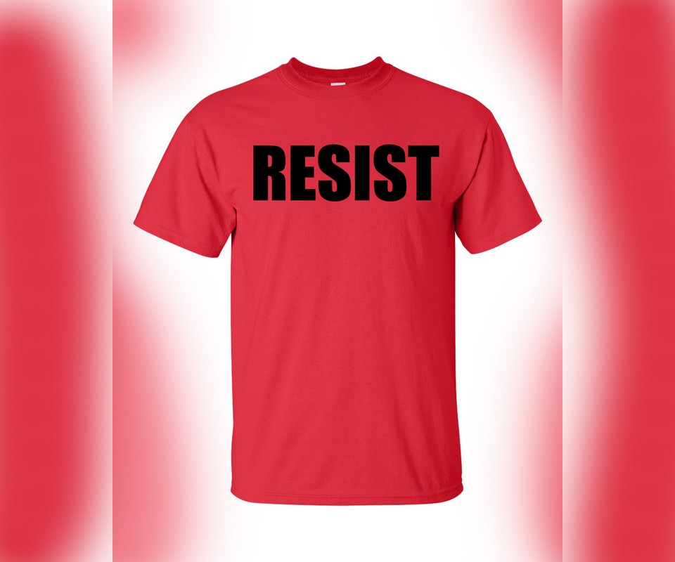 Resist Shirt Anti Donald Trump Protest United States Political Rally ...
