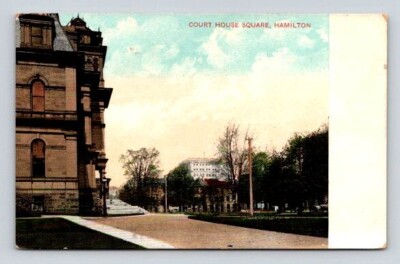 Hamilton Court House Square - Ontario Canada Souvenir Postcard 1910 ...