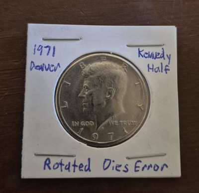 RARE 20 DEGREE ROTATED REVERSE 1971-D KENNEDY HALF DOLLAR, VERY ...