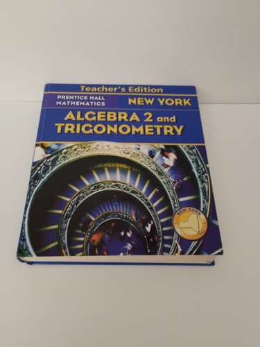 Prentice Hall Mathematics New York Algebra 2 and Trigonometry Teacher ...