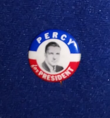 CHARLES PERCY ILLINOIS SENATOR GOP HOPEFUL 1968? POLITICAL PINBACK ...