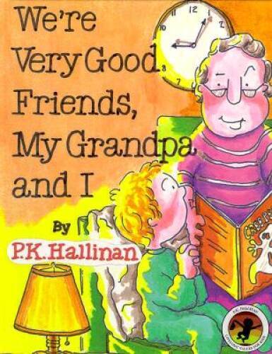 Were Very Good Friends, My Grandpa and I (Were Very Good Friends (Hardc ...