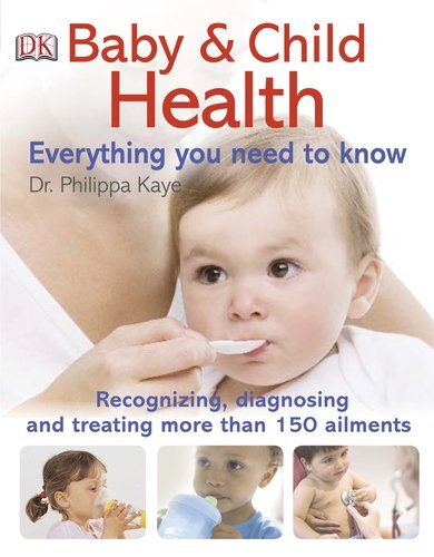 Baby & Child Health Everything You Need to Know By Philippa Kaye | eBay ...