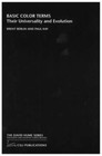 Basic Color Terms: Their Universality and Evolution by Brent Berlin ...