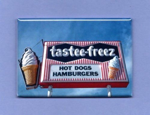 TASTEE FREEZ SIGN *2X3 FRIDGE MAGNET* VINTAGE DRIVE THRU HAMBURGERS HOT ...