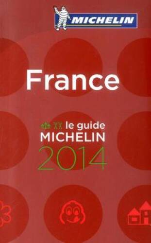 MICHELIN Guide France (in French) (Michelin Guide/Michelin) (French E ...