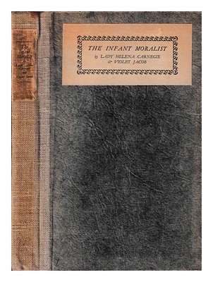 CARNEGIE, HELENA MARIOTA LADY; JACOB, VIOLET (1863-1946) The infant ...
