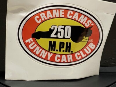 VRHTF VINTAGE "CRANE CAMS 250 MPH FUNNY CAR CLUB" DIE CUT STICKER 2.5 ...