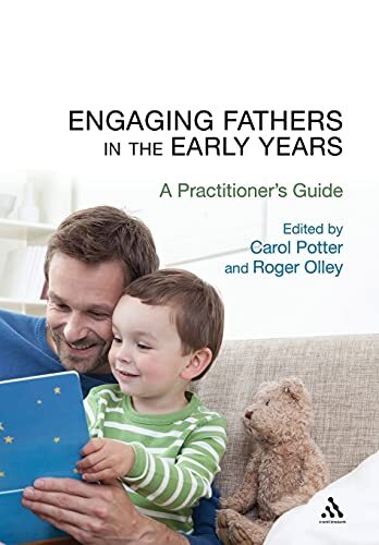 Engaging Fathers in the Early Years: A Practitioner... Paperback ...