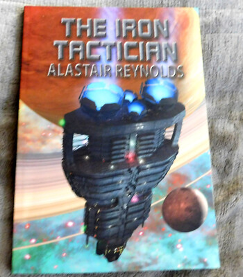 THE IRON TACTICIAN (NEWCON PRESS NOVELLAS) By Alastair Reynolds Mint PB ...