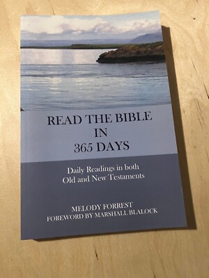 Read the Bible in 365 Days: Daily Readings in Both the Old and New ...