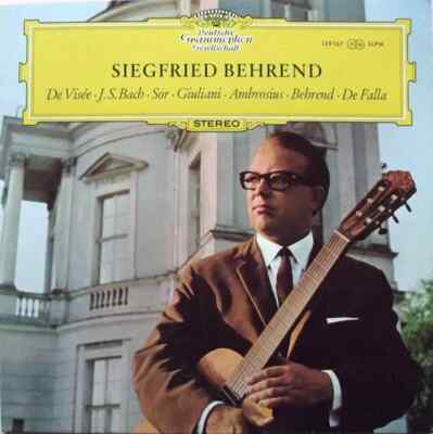 LP Visée • Bach • Sor a.o. Siegfried Behrend NEAR MINT Deutsche ...