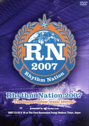Rhythm Nation 2007 -The Biggest Indoor Music Festival-/ Omnibus Exile ...