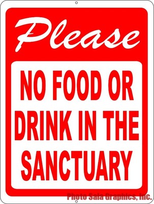 Please No Food or Drink in the Sanctuary Sign. Size Options. Church ...