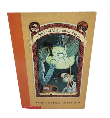 Hostile Hospital (A Series of Unfortunate Events #8) by Lemony Snicket ...