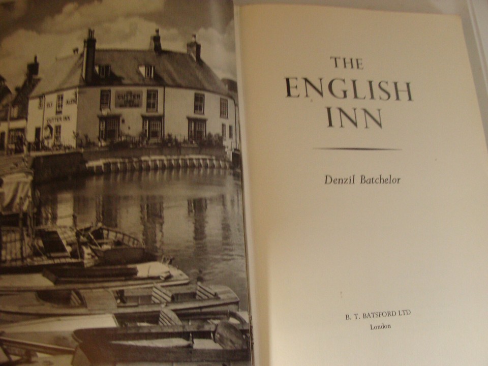 The English Inn 1963 UK History/ Guide Book Batsford by Denzil ...