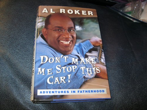 Don't Make Me Stop This Car Adventure in Fatherhood Book Autographed by ...