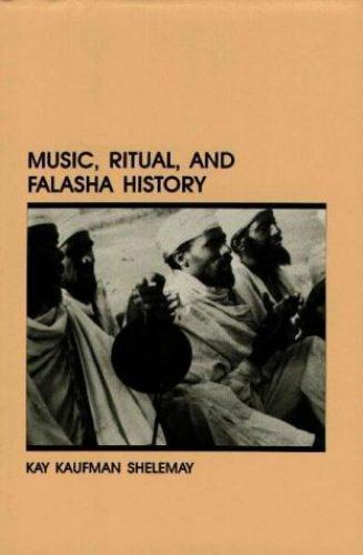 Music, Ritual, and Falasha History by Kay K. Shelemay (1989, Hardcover ...