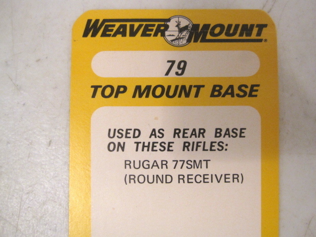 Weaver Scope Base #08079 "79" for the Ruger Model 77 SMT Rifle Round ...