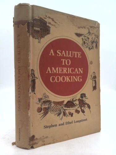 A Salute to American Cooking (BCE) by Stephen and Ethel Longstreet | eBay