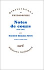 NOTES DES COURS AU COLLEGE DE FRANCE: 1958-1959 ET By Maurice Merleau ...