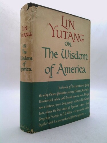 Lin Yutang on the wisdom of America by Lin, Yutang | eBay