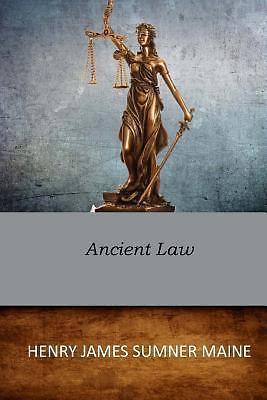 Ancient Law by Henry James Sumner Maine (2017, Trade Paperback) for ...