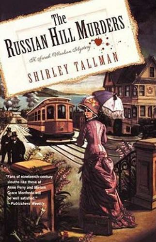 Russian Hill Murders : A Sarah Woolson Mystery by Shirley Tallman (2005 ...