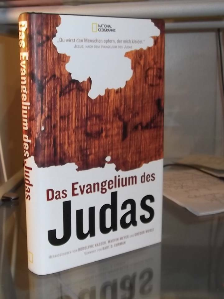Das Evangelium des Judas : Aus dem Codex Tchacos. National Geographic ...