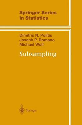 Subsampling by Dimitris N. Politis, Joseph P. Romano, Michael Wolf ...