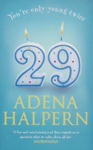"29 - You're Only Young Twice" by Adena Halpern - Large Paperback ...