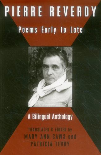 Pierre Reverdy: Poems Early to Late (Black Widow Press Translation ...