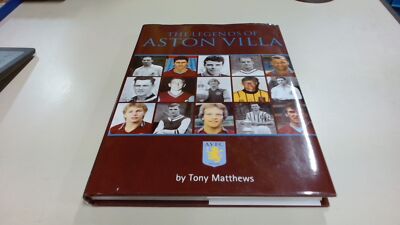 The Legends Of Aston Villa, Tony Matthews, Breedon Books, 2007, H | eBay