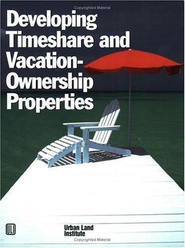 Developing Timeshare and Vacation-Ownership Properties by Suchman ...