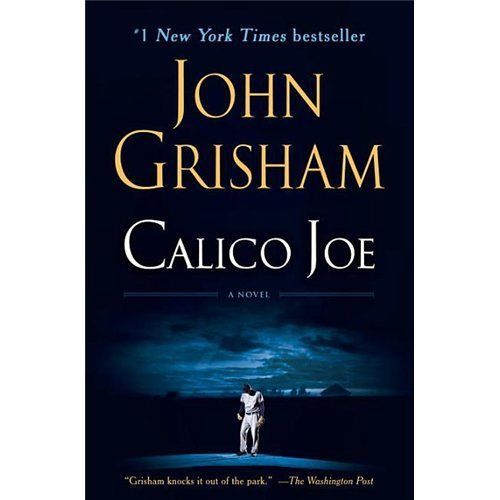 Calico Joe by Grisham, John Paperback Very Good Condition PB2 ...