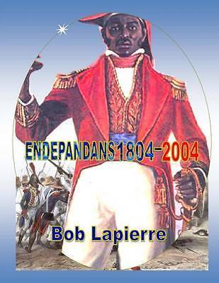 Endepandans 1804-2004 : A Powerful Epic and Reenactment of the ...