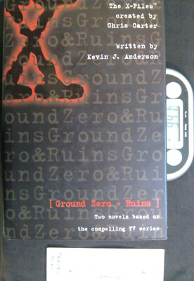 The X-Files: Ground Zero / Ruins - HB 1st Ed by Kevin J Anderson | eBay