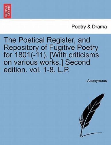 Poetical Register, and Repository of Fugitive Poetry for 1801 [with ...