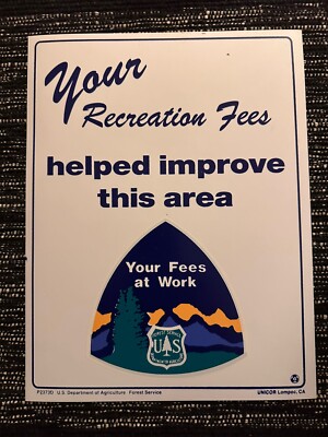 Vintage USFS US Forest Forestry Service ”YOUR RECREATION FEES…” Plastic ...