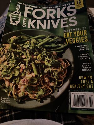 FORKS OVER KNIVES Eat Your Veggies Spring 2023 PLANT BASED LIFESTYLE ...