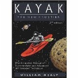 William Nealy Kayak The New Frontier - 2nd Edition Books & videos | eBay