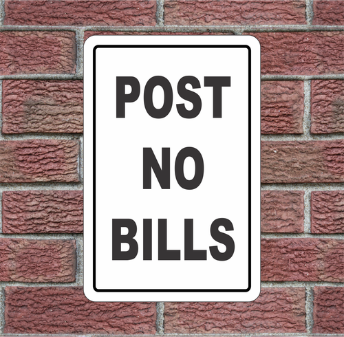 POST NO BILLS White Metal Sign Street parking lot shopping center ...