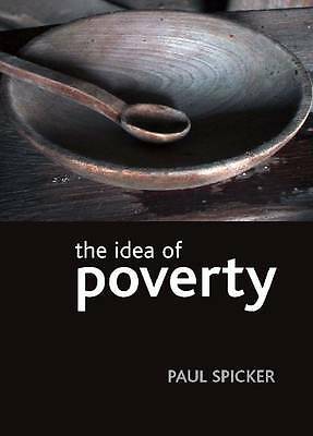 The idea of poverty by Paul Spicker (Paperback, 2007) for sale online ...
