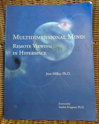 Multidimensional Mind: Remote Viewing in Hyperspace, Millay, Jean ...