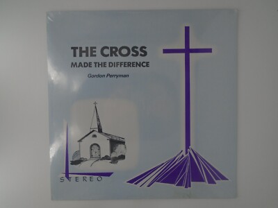 Gordon Perryman The Cross made the Difference still sealed | eBay