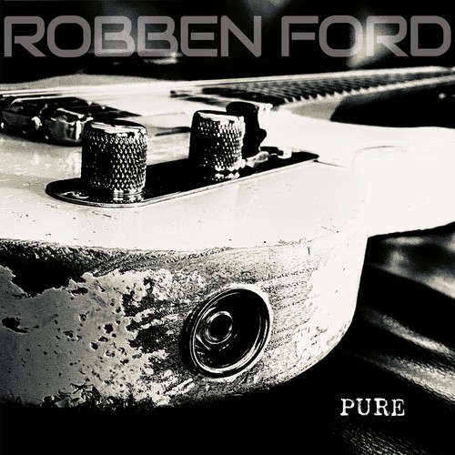 Robben Ford Pure (Vinyl) 4029759170150 | eBay
