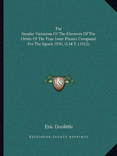 Secular Variations of the Elements of the Orbits of the Four Inner ...