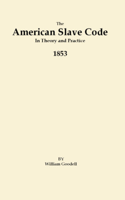 The American Slave Code in Theory and Practice: | eBay